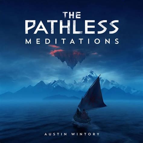 Austin Wintory The Pathless Meditations Lyrics And Tracklist Genius