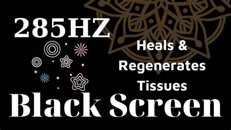 Hz Solfeggio Sleep Music Pure Tone Frequency Heals Tissues