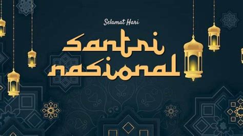 15 Poster Ucapan Selamat Hari Santri Nasional 2023 Cocok Dibagikan Ke