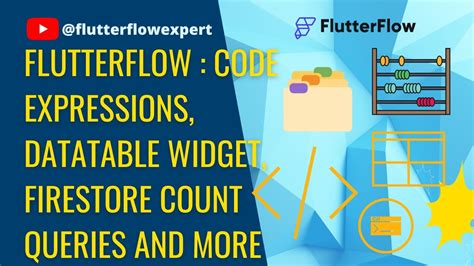 Updates 0123 FlutterFlow Code Expressions DataTable Widget