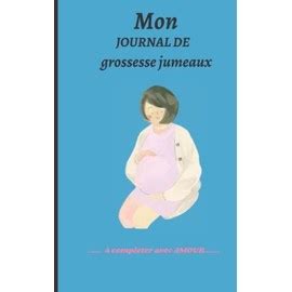 C Est De Jumeaux Mon Journal De Grossesse Carnet De Suivi De