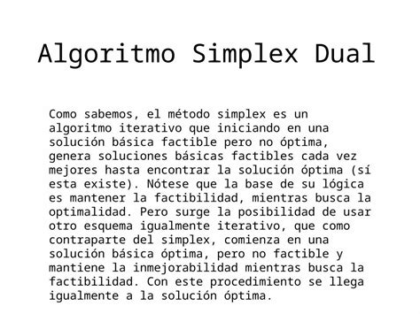 ppt algoritmo simplex dual como sabemos el método simplex es un algoritmo iterativo que