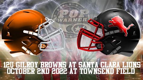12U Gilroy Browns At Santa Clara Lions Pop Warner Youth Football 10