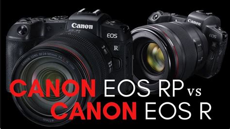 EOS RP Vs EOS R Camera Comparison YouTube