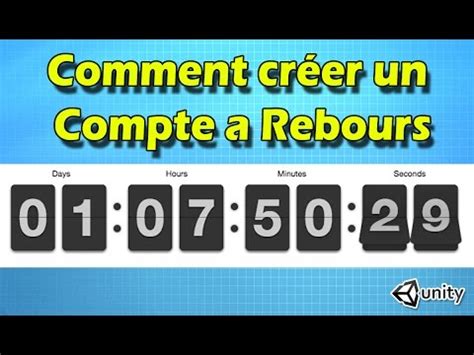 Comment faire un compte à rebours avec Unity3D YouTube