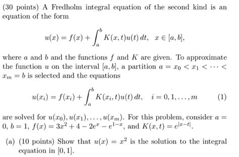solved 30 points a fredholm integral equation of the