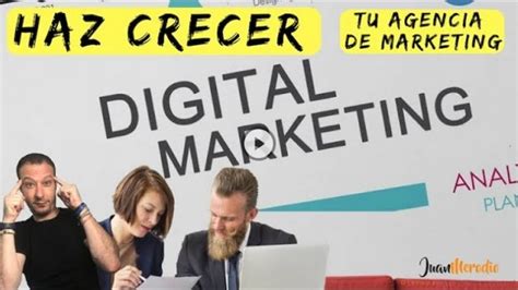 5 Ideas Para Hacer Crecer Tu Agencia De Marketing Digital