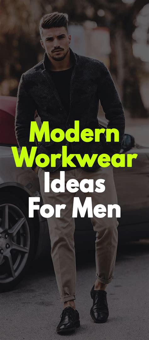 Modern Workwear Outfit Ideas For Working Men Real Men Real Style