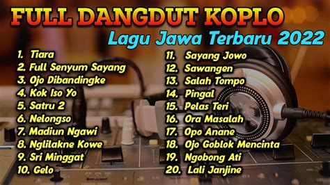 Full Dangdut Koplo Lagu Jawa Terbaru Tiara Full Senyum Sayang