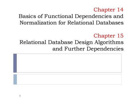 chapter 14 basics of functional dependencies and normalization for relational databases chapter