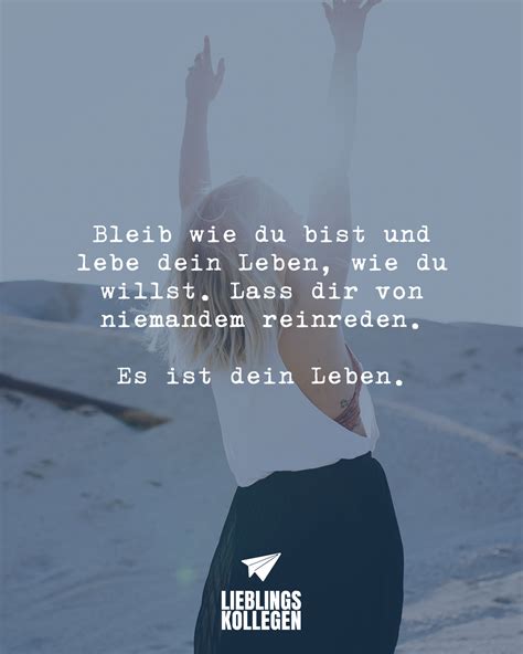33 Sprüche Über Lebe Dein Leben überwinde dich selbst und du wirst