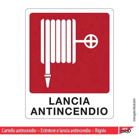 Cartello Antincendio Estintore E Lancia Antincendio Rigido XFIRE
