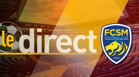 En Direct National Sans Tre Brillant Le Fcsm Remporte Une Victoire
