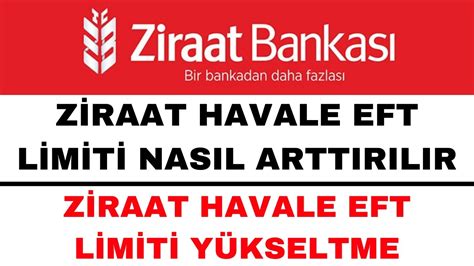 Ziraat EFT Limit Yükseltme Ziraat Havale Limiti Yükseltme YouTube