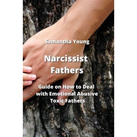 영문도서 Narcissist Fathers Guide on How to Deal with Emotional Abusive