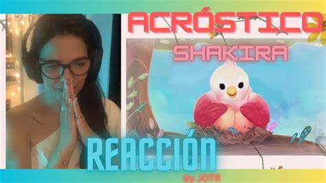 SHAKIRA ACRÓSTICO REACCIÓN de JOTR subtitulado en ESP music