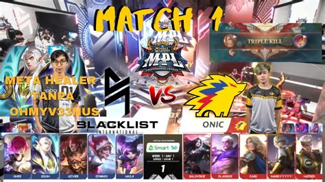 META HEALER BLACKLIST TANPA OHMYV33NUS BEST MOMENT MATCH 1 ONIC