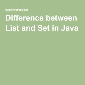 Difference Between List And Set In Java Java Java Programming List