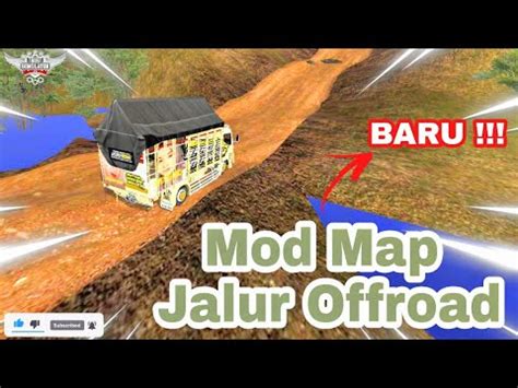 Mod Map Bussid Terbaru JALUR EXSTRIM DAN KHUSUS BUAT OFFRLOAD COBAIN