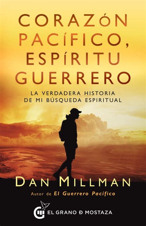 Corazon Pacifico Espiritu Guerrero Dan Millman Casa Del Libro