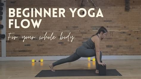 1 Hour Beginner Yoga Flow Full Body Yoga For Strength Yoga For