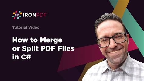 How To Merge Or Split Pdf Files In C Ironpdf Tutorial Youtube