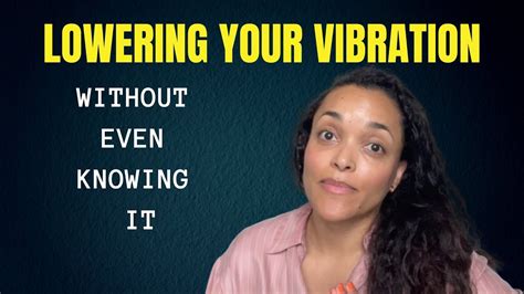 5 Common Habits Lowering Your Vibration And You Dont Even Know It