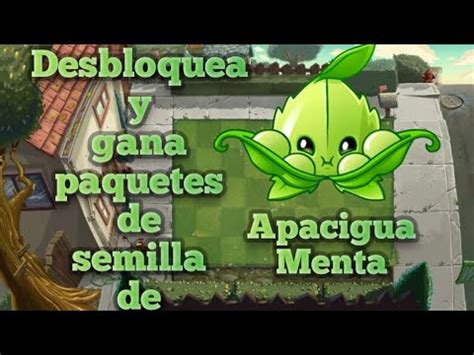 Desbloquea Y Gana Paquetes De Semilla De Apacigua Menta Con Niveles