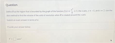 solved question define r as the region that is bounded by