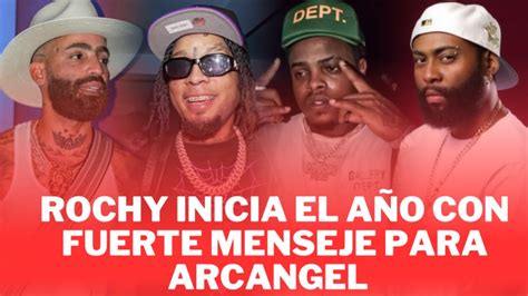 ROCHY RD ENVÍA MENSAJE A ARCÁNGEL EL FOTHER SIN PlEDAD LE RESPONDE A