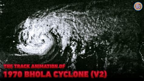 The Track Of Bhola Cyclone V Youtube
