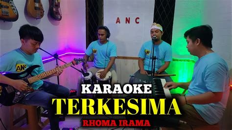 Terkesima Karaoke Rhoma Irama Nada Cowok Youtube