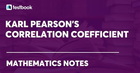 Karl Pearsons Correlation Coefficient Formula With Methods