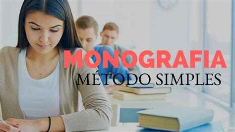 Monografia Passo a Passo Método Simples Para Fazer Qualquer Tipo de