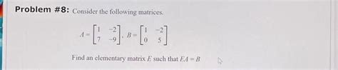 solved problem 8 consider the following matrices b 5