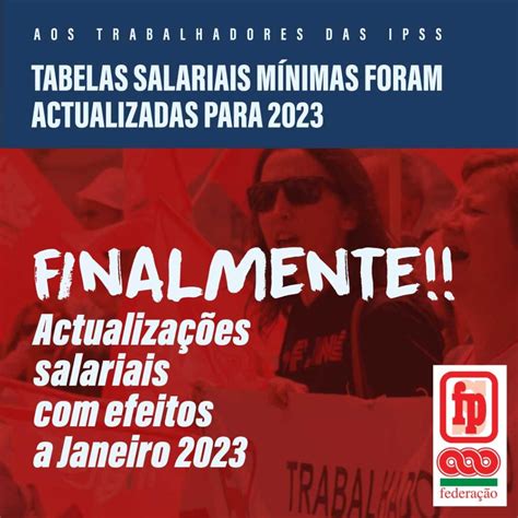 TABELAS SALARIAIS MÍNIMAS FORAM ACTUALIZADAS PARA 2023 FNSTFPS