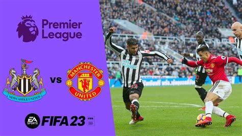 FIFA 23 Newcastle United Vs Manchester United Premier League Full