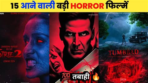 Upcoming Big Horror Movies Hindi Upcoming Bollywood