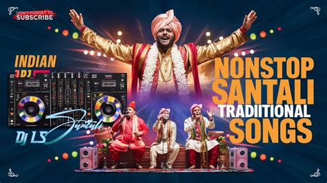 Santali Traditional Nonstop Hit Songs Santali Traditional Songs