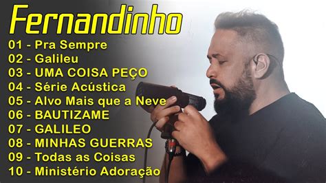 Fernandinho Top S As Melhores M Sicas Gospel Caminho No