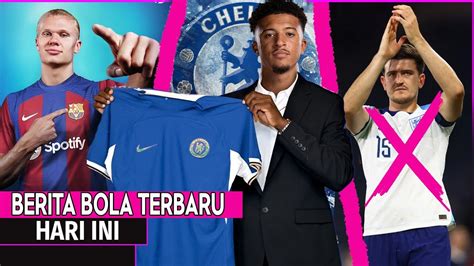 Sancho Berkhianat Pindah Ke ChelseaBarcelona Datangkan Haaland Tahun