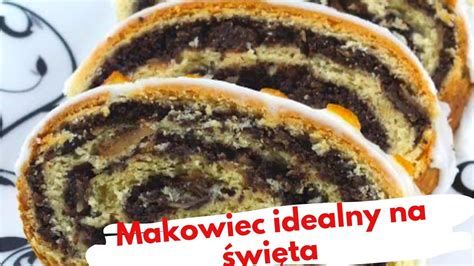 Makowiec Zawijany Pyszny Jak U Mamy Pieczemy 40 Minut YouTube