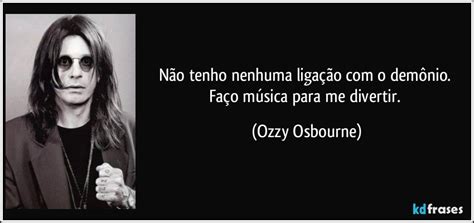 Não tenho nenhuma ligação o demônio Faço música para