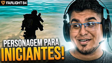 ESSE É O MELHOR PERSONAGEM PARA VOCÊ JOGAR O FARLIGHT 84 FÁCIL E MUITO