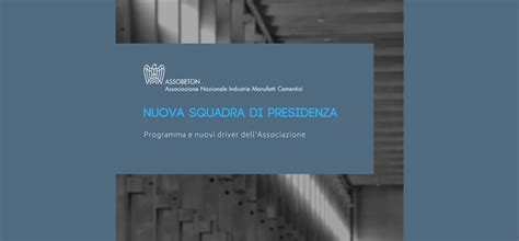 ASSOBETON Eletta La Nuova Squadra Di Presidenza 2022