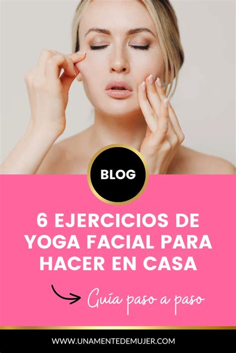 Yoga Facial Tu Camino Hacia Una Piel Tonificada