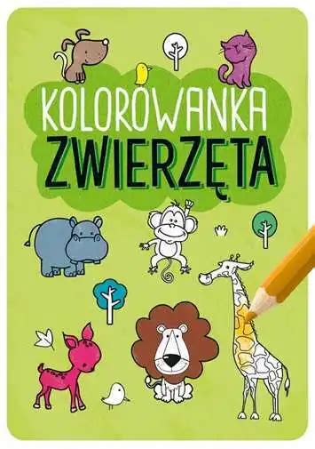 ZWIERZETA KOLOROWANKA DLA Dzieci Wiek 3 Zwierzeta Kolorowanka Dla
