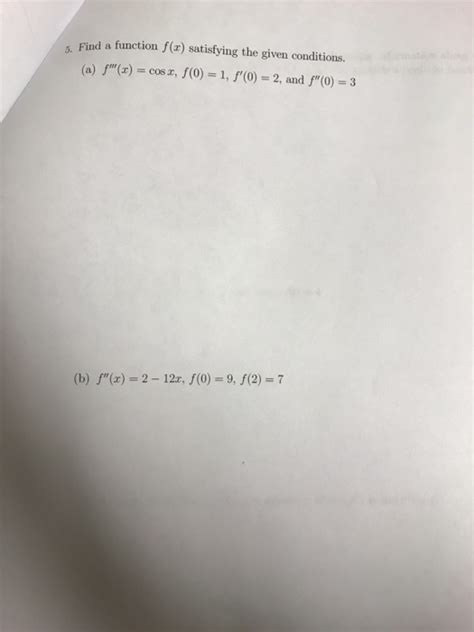 solved find a function f x satisfying the given conditions