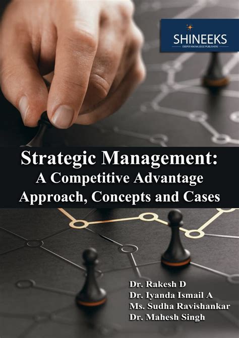 Strategic Management A Competitive Advantage Approach Concepts And