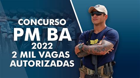 Concurso Pm Ba Mil Vagas Autorizadas Evandro Guedes
